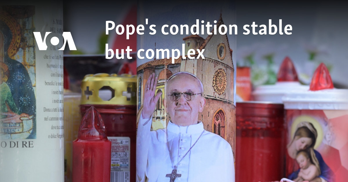Pope's condition stable but complex