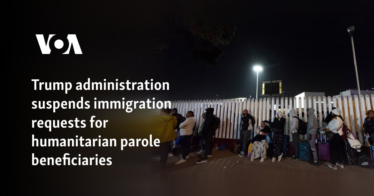 Trump administration suspends immigration requests for humanitarian ...