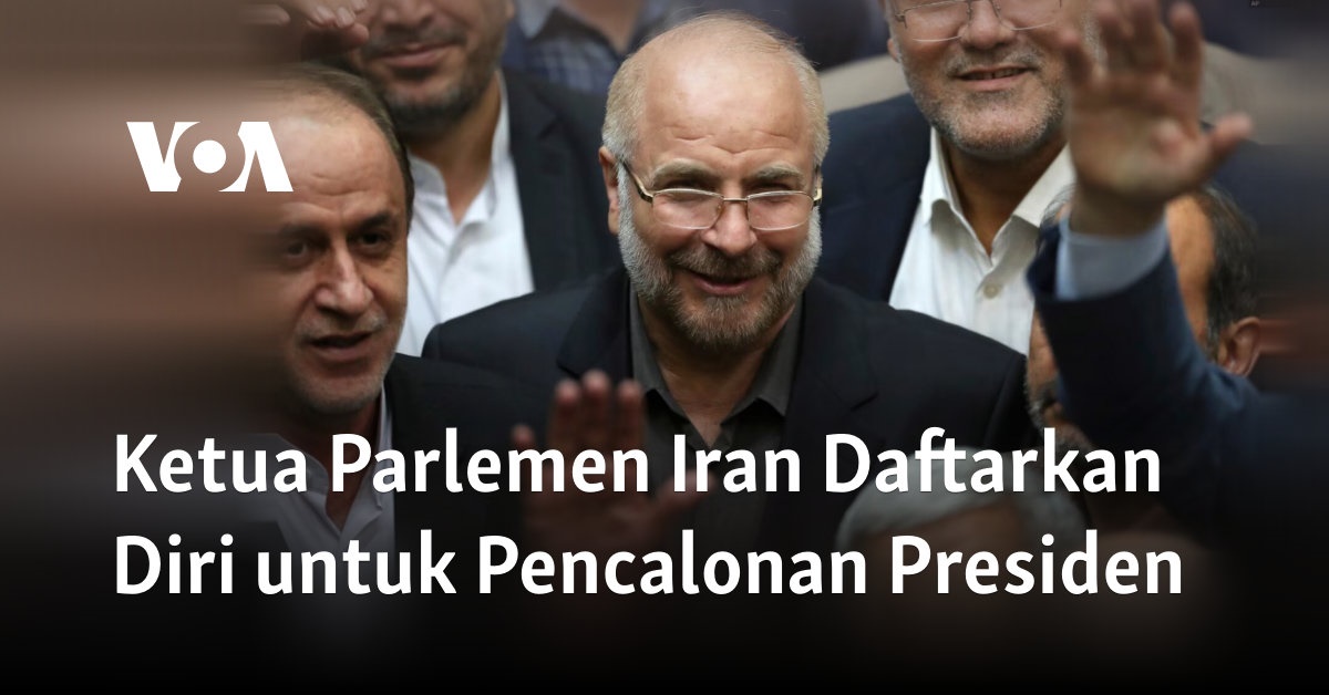 Ketua Parlemen Iran Daftarkan Diri untuk Pencalonan Presiden