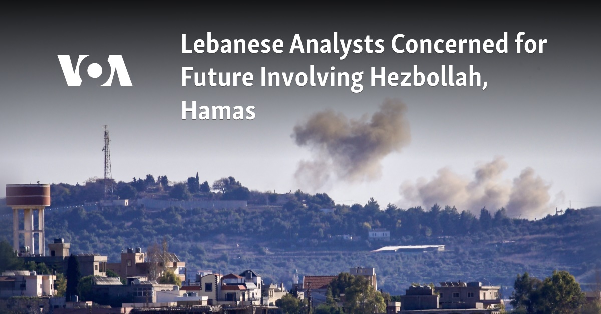 Lebanese Analysts Concerned for Future Involving Hezbollah, Hamas
