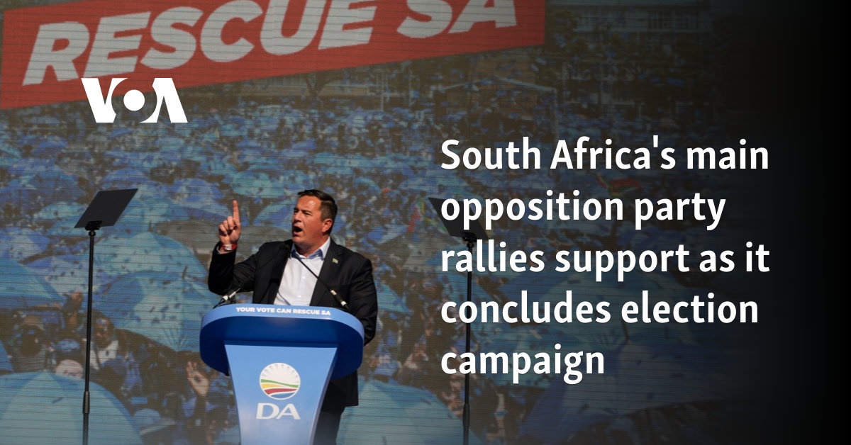 South Africa's main opposition party rallies support as it concludes ...