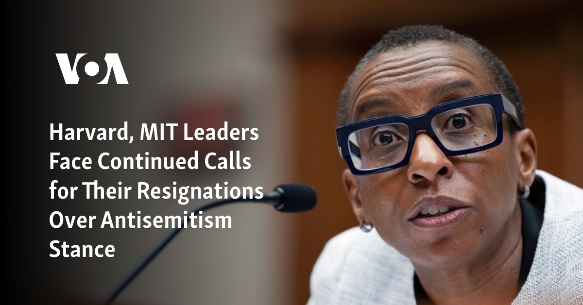 Harvard, MIT Leaders Face Continued Calls to Resign Over Their ...