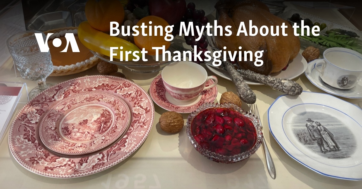 Busting Myths About the First Thanksgiving