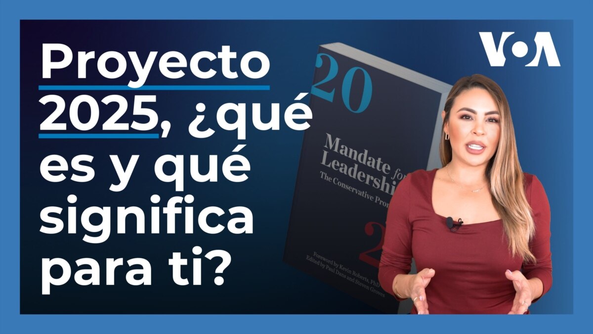 ¿Qué es el Proyecto 2025 y cómo quiere reestructurar el gobierno federal de EEUU?