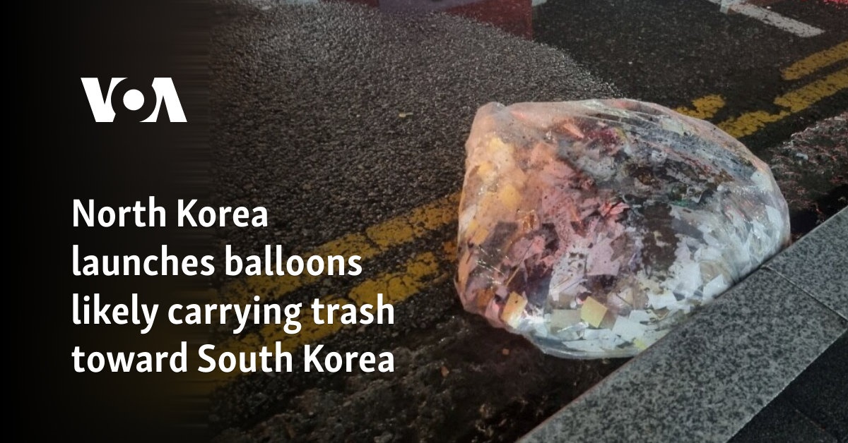North Korea launches balloons likely carrying trash toward South Korea