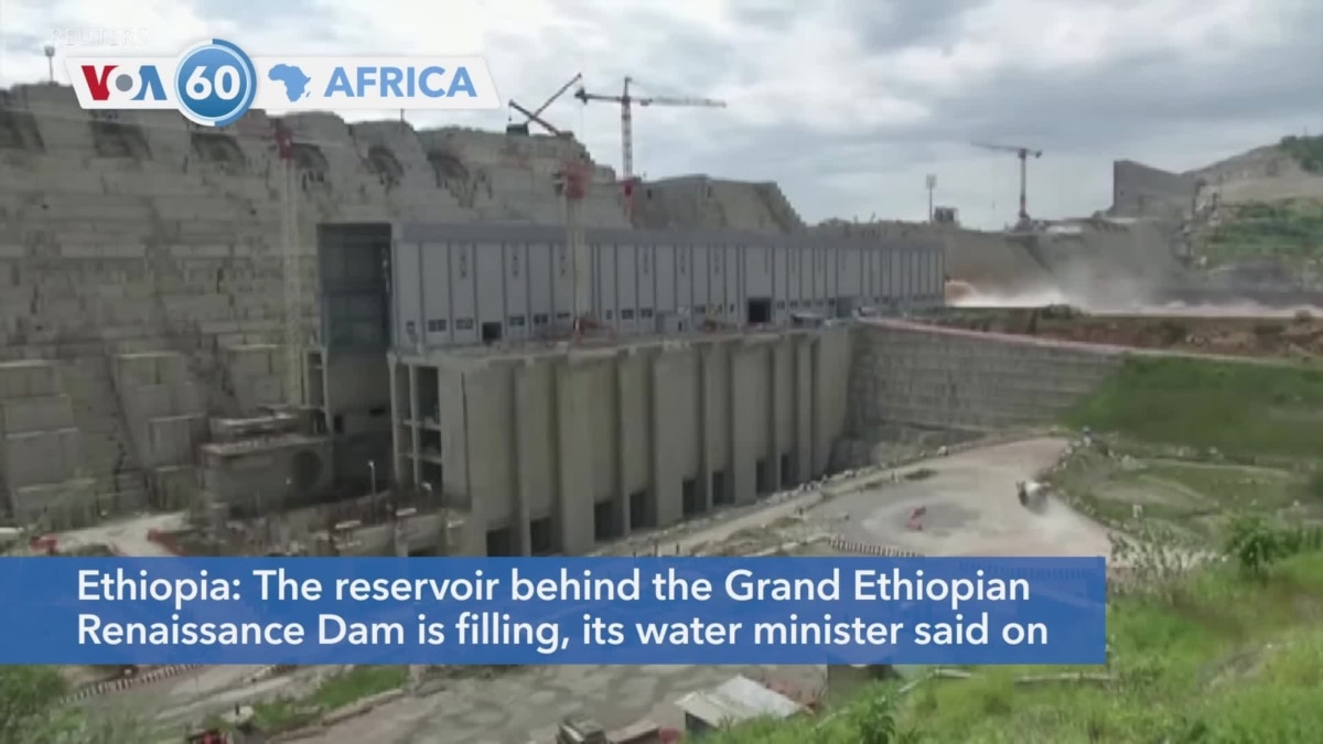 VOA60 Africa - The Grand Ethiopian Renaissance Dam has started filling ...