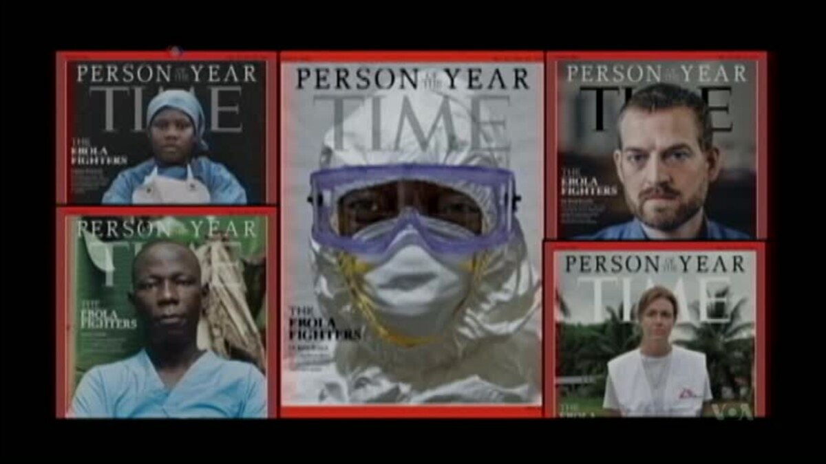 Time Magazine Names Ebola Fighters as 2014 'Person of the Year'