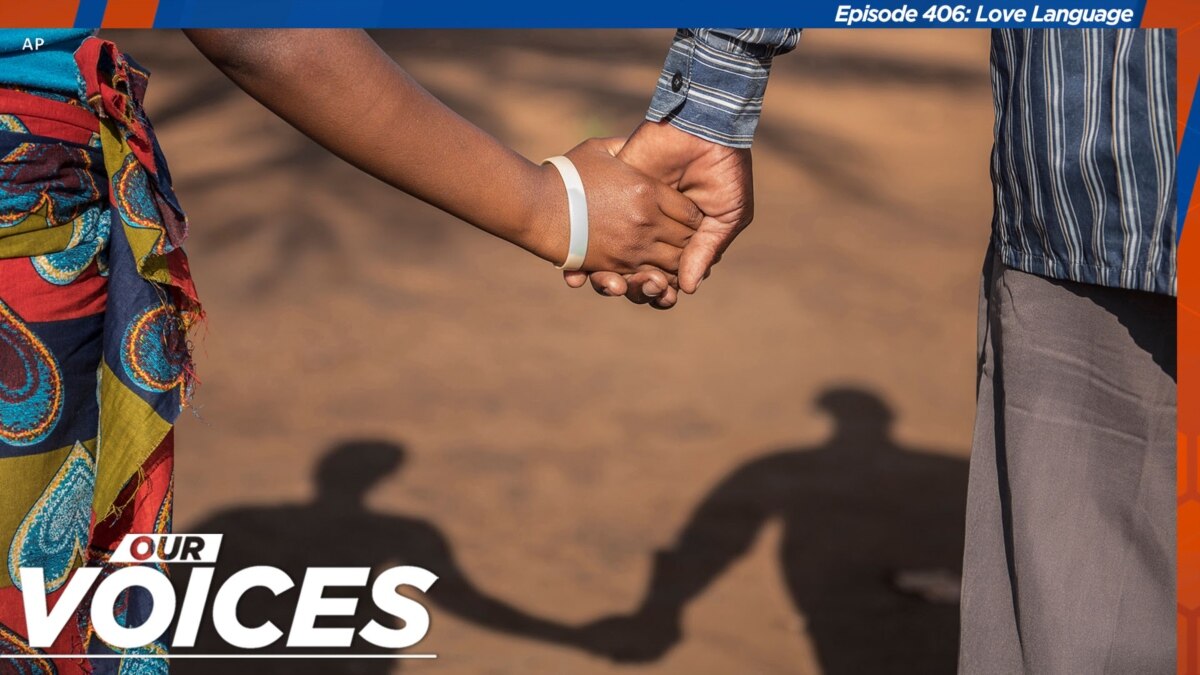 VOA Our Voices 406: Love Language: Which Do You Speak?