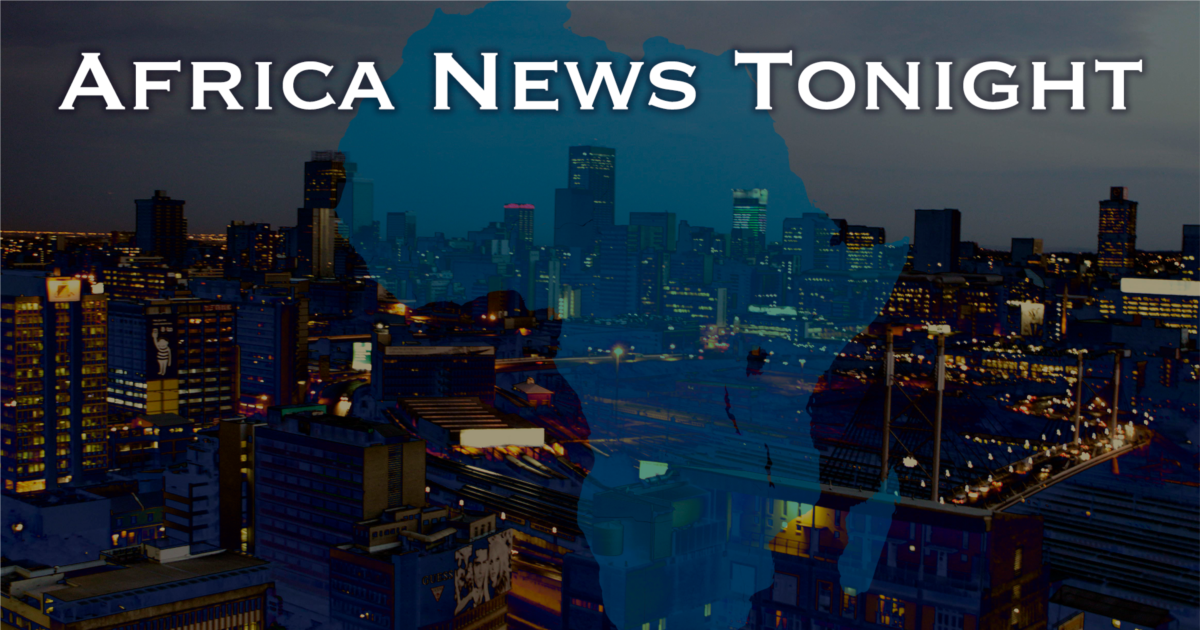 Africa News Tonight