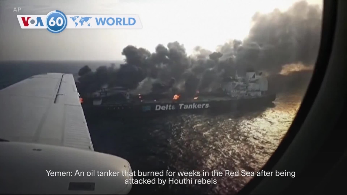 VOA60 World - Tanker hit by Houthi rebels that threatened a Red Sea oil ...
