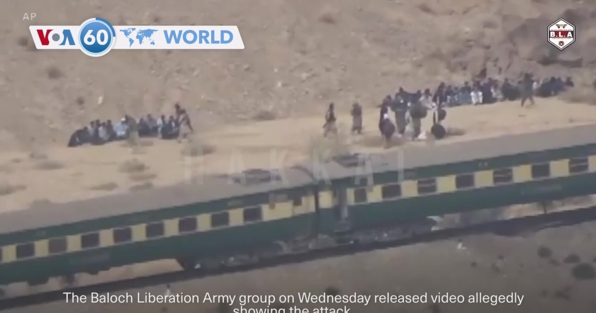 VOA60 World - Pakistan authorities say insurgent train attack has ended ...