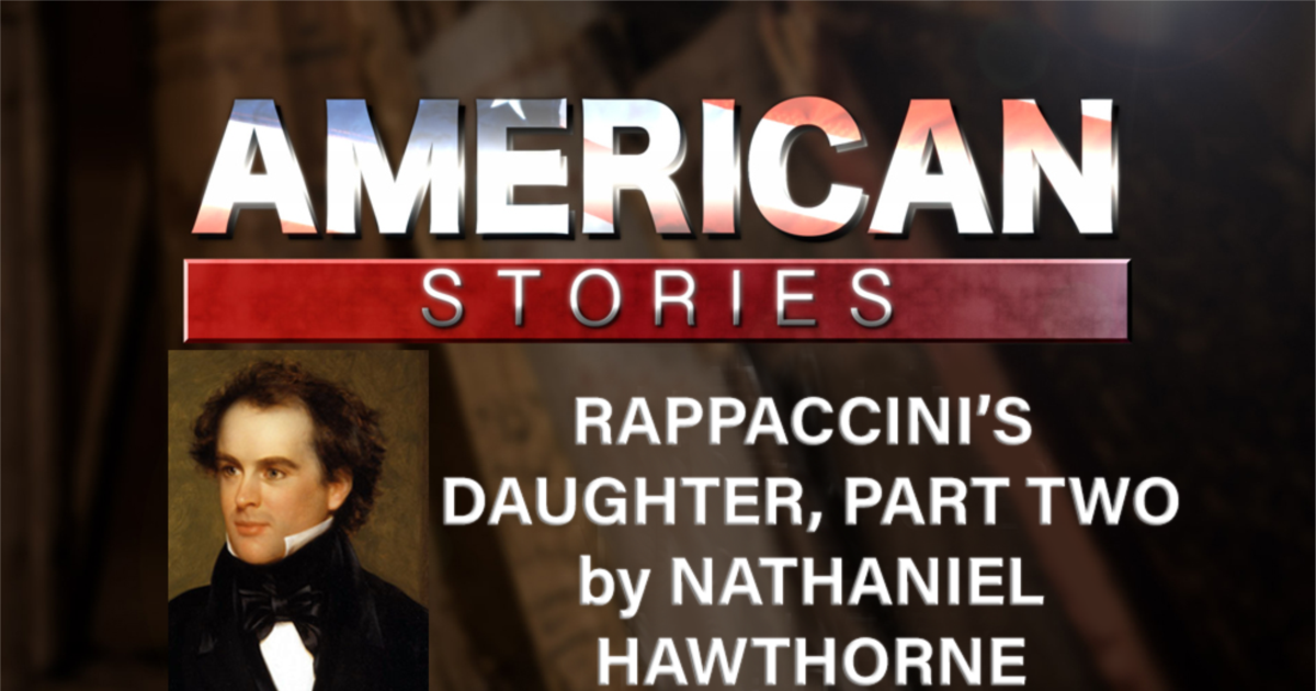 'Rappaccini’s Daughter' by Nathaniel Hawthorne, Part Two