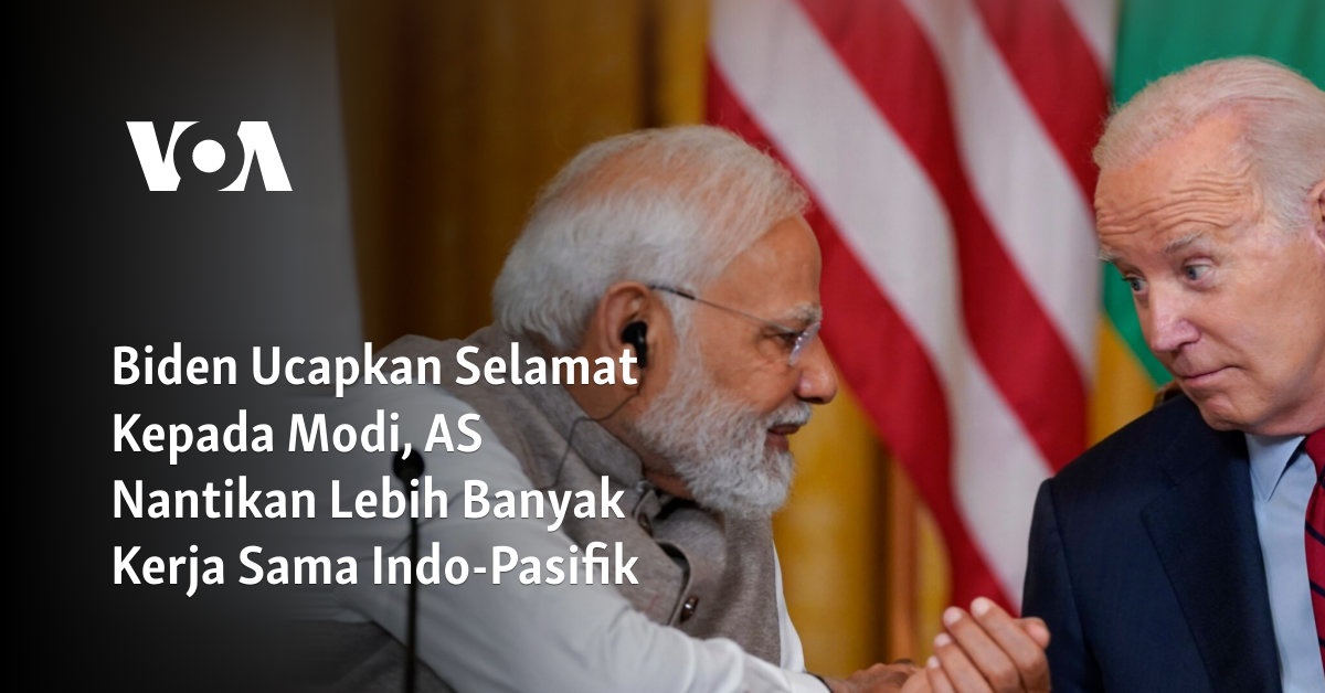 Biden Ucapkan Selamat Kepada Modi, AS Nantikan Lebih Banyak Kerja Sama Indo-Pasifik