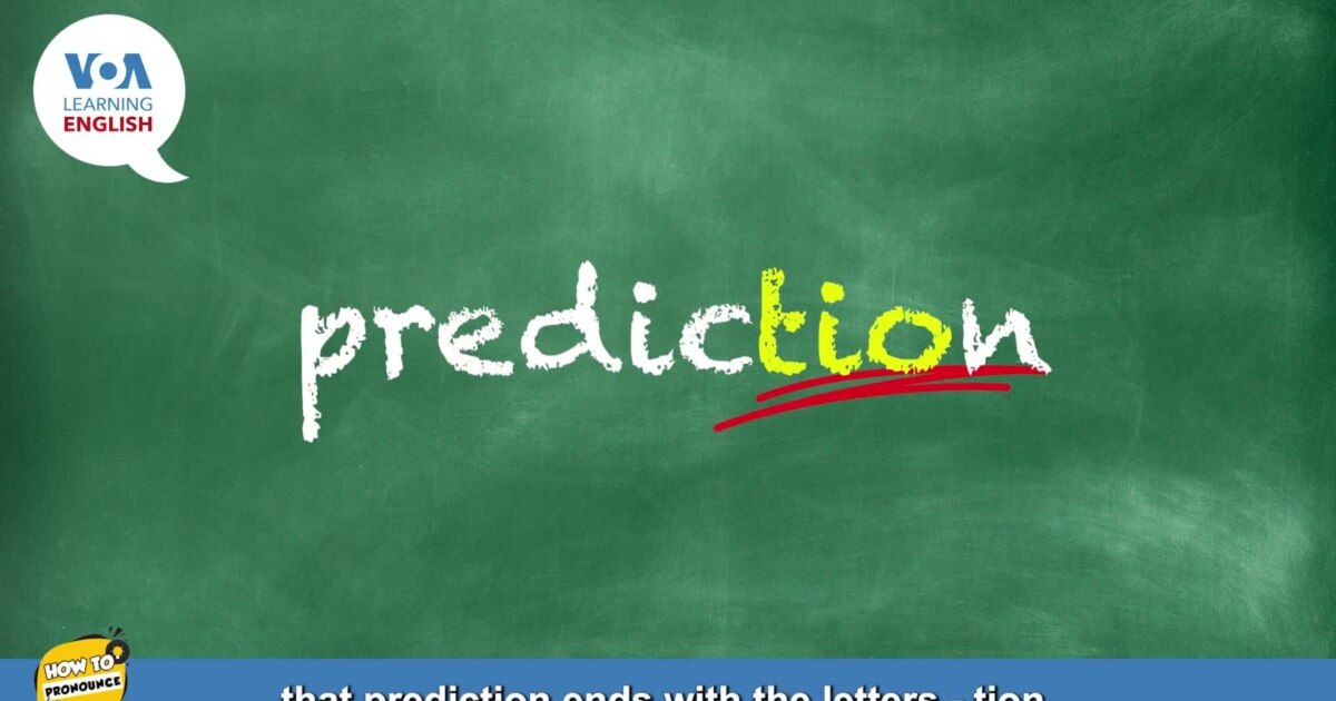 How to Pronounce: Scientific Terms - Prediction