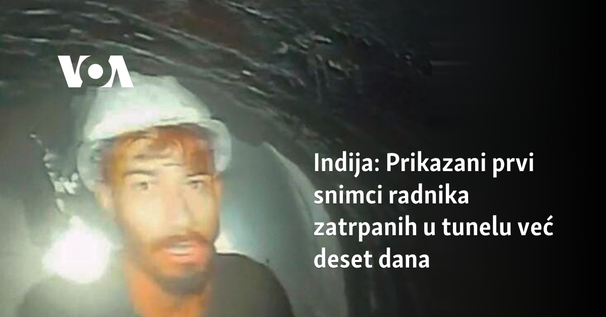 Indija: Prikazani prvi snimci radnika zatrpanih u tunelu već deset dana